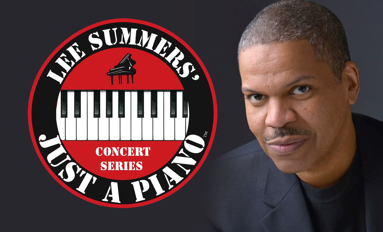 Lee Summers’ Just A Piano Concert Series - Lee Summers' Shows